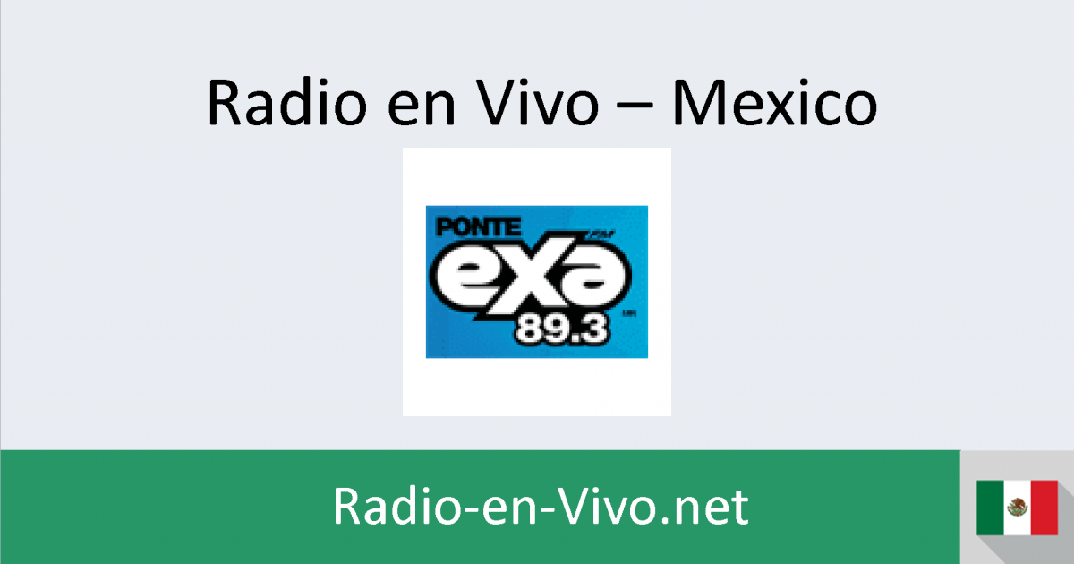 Exa Radio en vivo - Mexico Exa Radio en vivo - Mexico